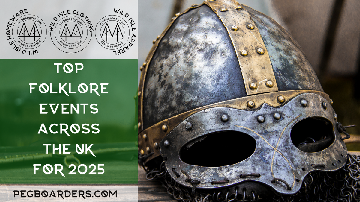 Top Folklore Events Across the UK for 2025 – PEGBOARDERS